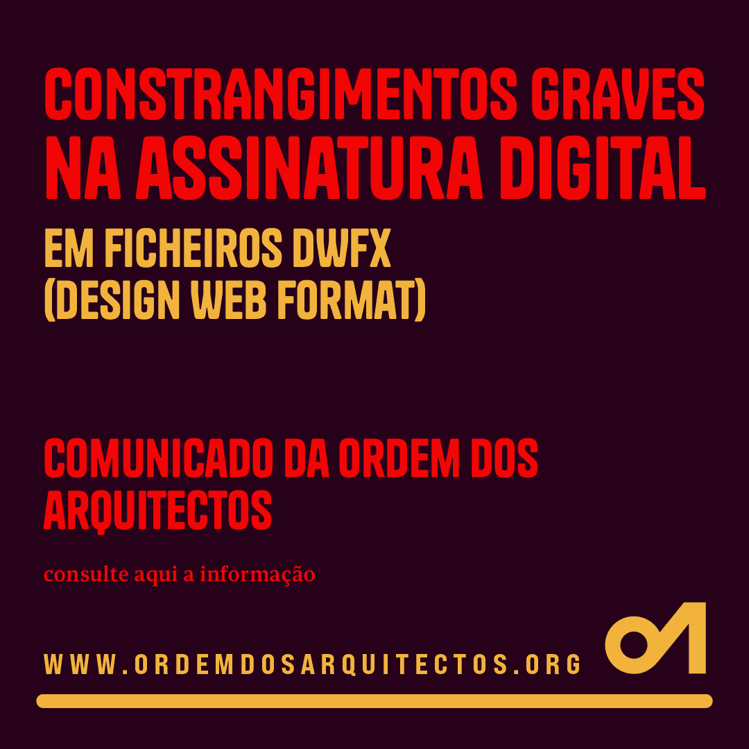 CONSTRANGIMENTOS GRAVES na assinatura digital em ficheiros DWFx (Design ...